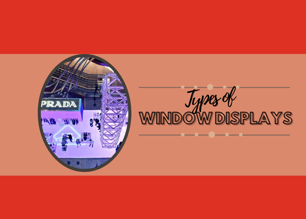 Types of Window Displays - visualmerchandisinghowto.com