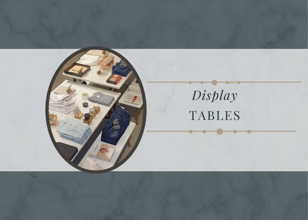 What is a retail display table? - visualmerchandisinghowto.com