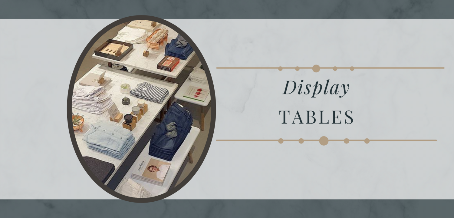 What is a retail display table? - visualmerchandisinghowto.com